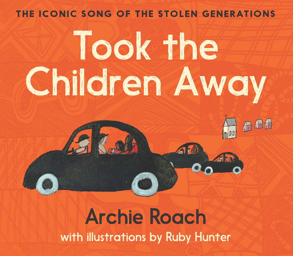 Took The Children Away by Archie Roach and Ruby Hunter – Boomalli Shop